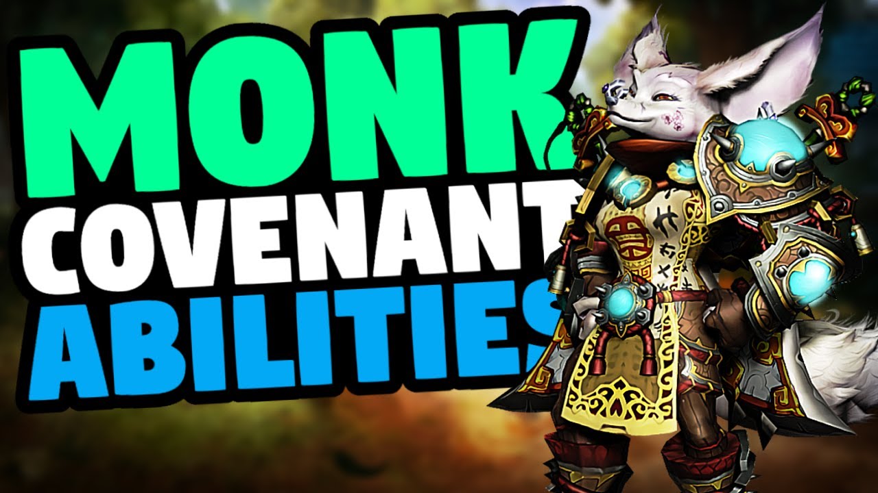 Monk Covenant Abilities, Transmog, Mounts | WoW Shadowlands Beta 9.0.2 ...