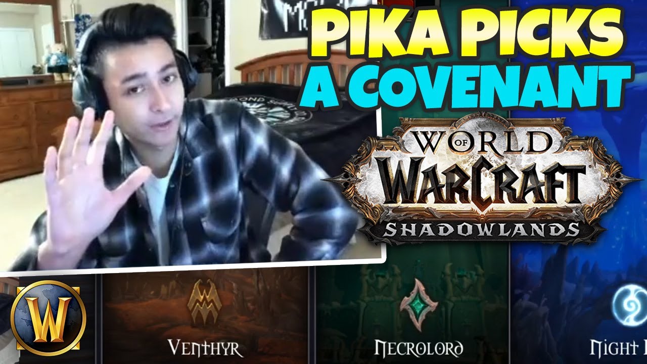 PIKABOO PICKS A COVENANT | WoW Shadowlands - World of Warcraft videos