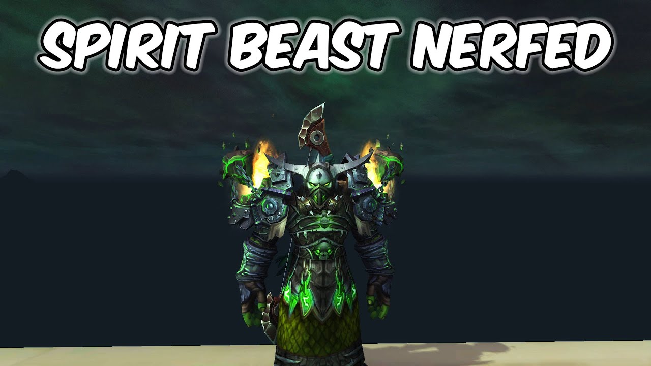SPIRIT BEAST NERFED - Beast Mastery Hunter PvP - WoW Shadowlands Pre ... SPIRIT BEAST NERFED - Beast Mastery Hunter PvP - WoW Shadowlands Pre ...
