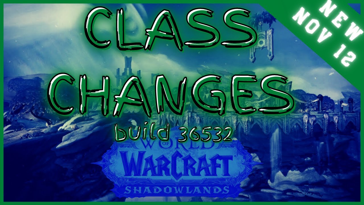 Shadowlands: Beta Class Changes! Frost Mage and Ret big nerfs, Warrior buffs & more! - World of ...