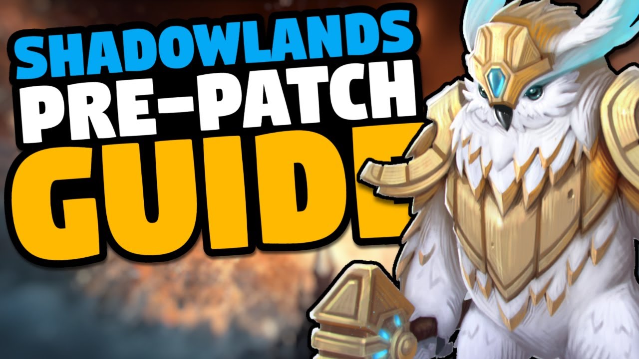 Shadowlands Pre-Patch Guide & Walkthrough | All You Need To Know | WoW ...