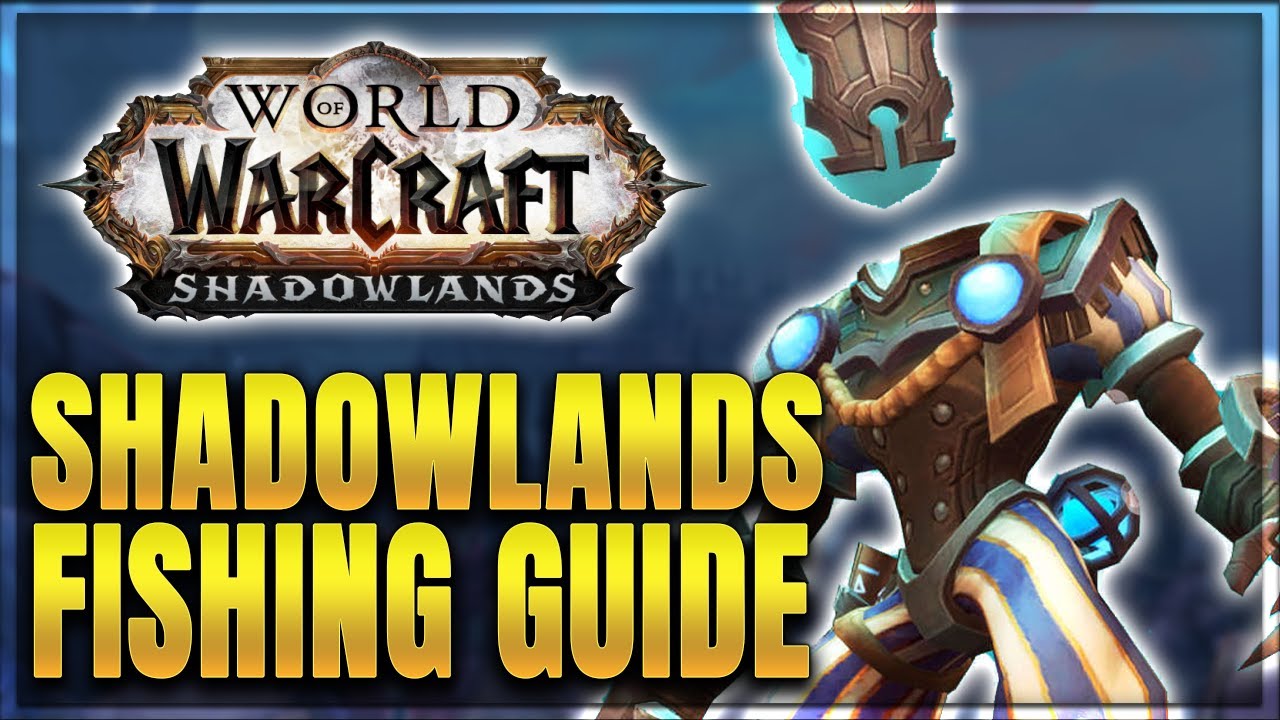 WoW: Shadowlands Fish Locations - Fishing Guide - World of Warcraft videos