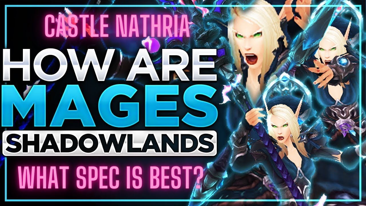 Current State of Mages Mythic Castle Nathria | Which Spec is king ...