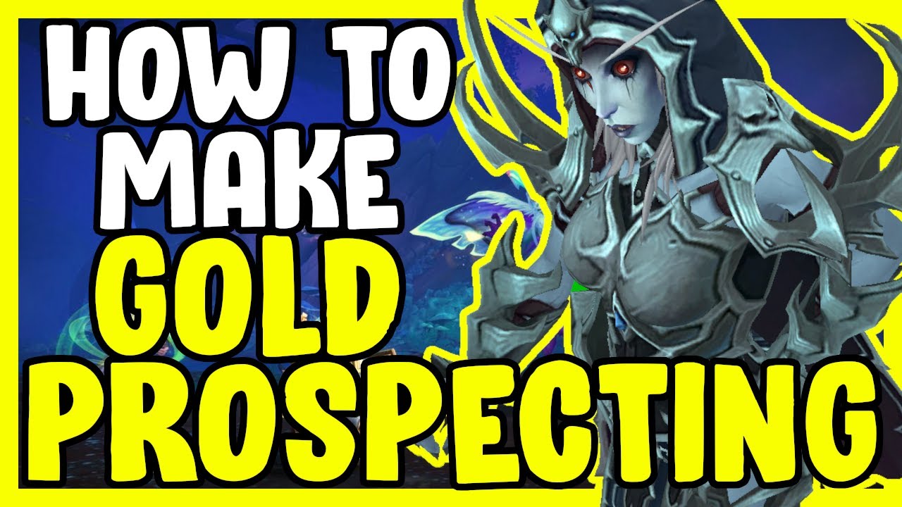 How To Make Gold With Prospecting In WoW Shadowlands - Gold Making ...