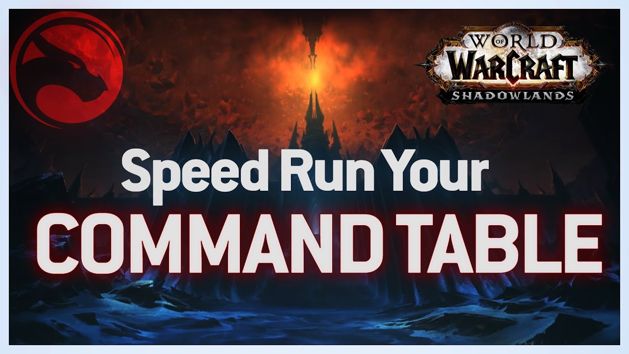 Shadowlands Table Mission Guide: How to SPEEDRUN your command table ...