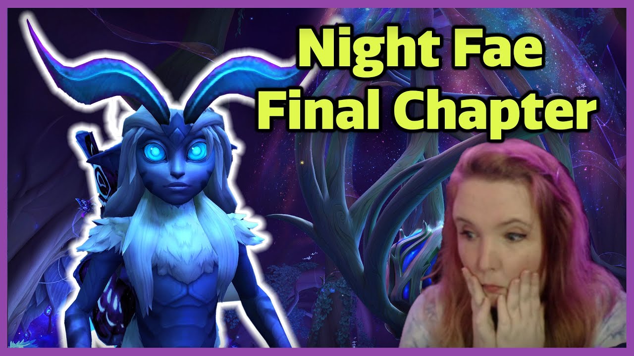 Reaction to Night Fae Final Chapter Cutscene - World of Warcraft ...