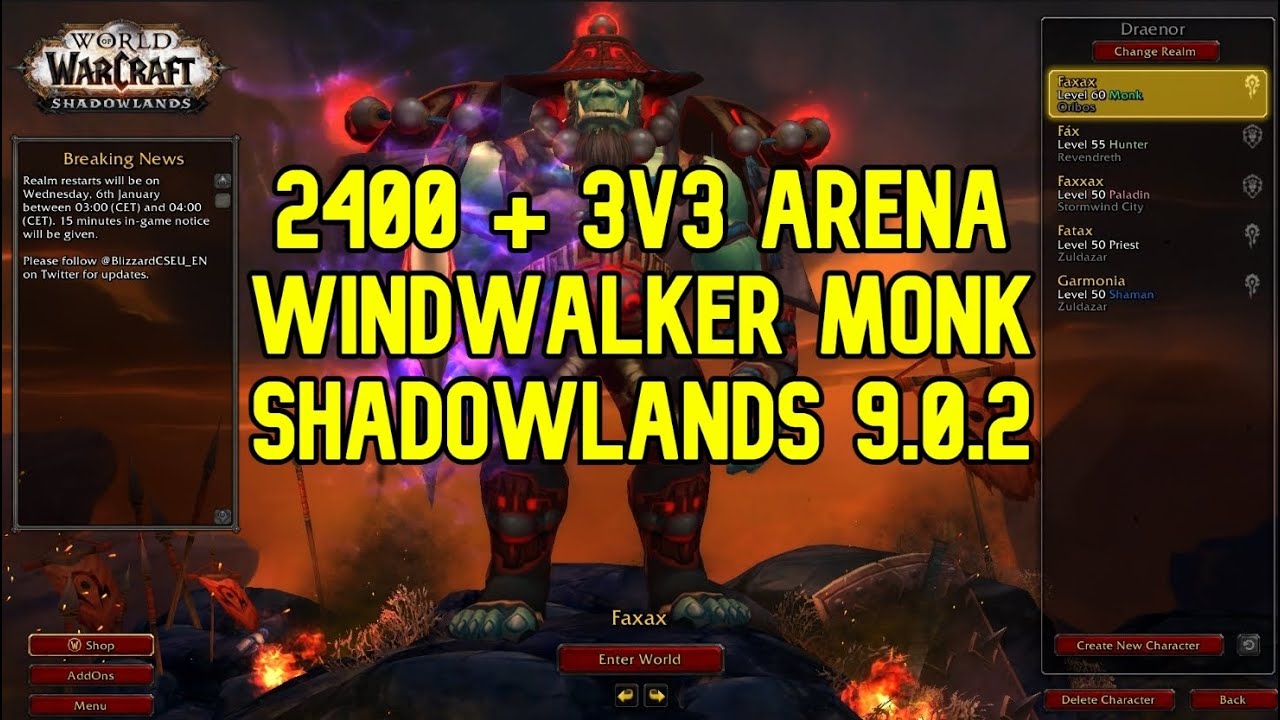 WindWalker Monk 2400mmr 3v3 arena Shadowlands 9.0.2 PvP - World of ... WindWalker Monk 2400mmr 3v3 arena Shadowlands 9.0.2 PvP - World of ...