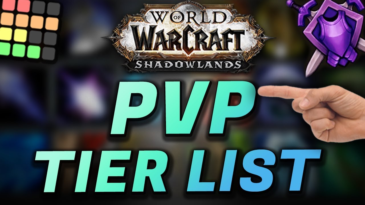 Shadowlands Class Specs PVP TIER LIST - World of Warcraft videos