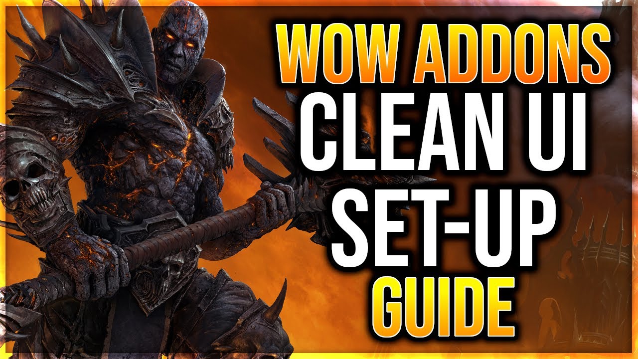 WoW Addons Guide | CLEAN UI Setup Shadowlands 9.0.2 - World of Warcraft ...