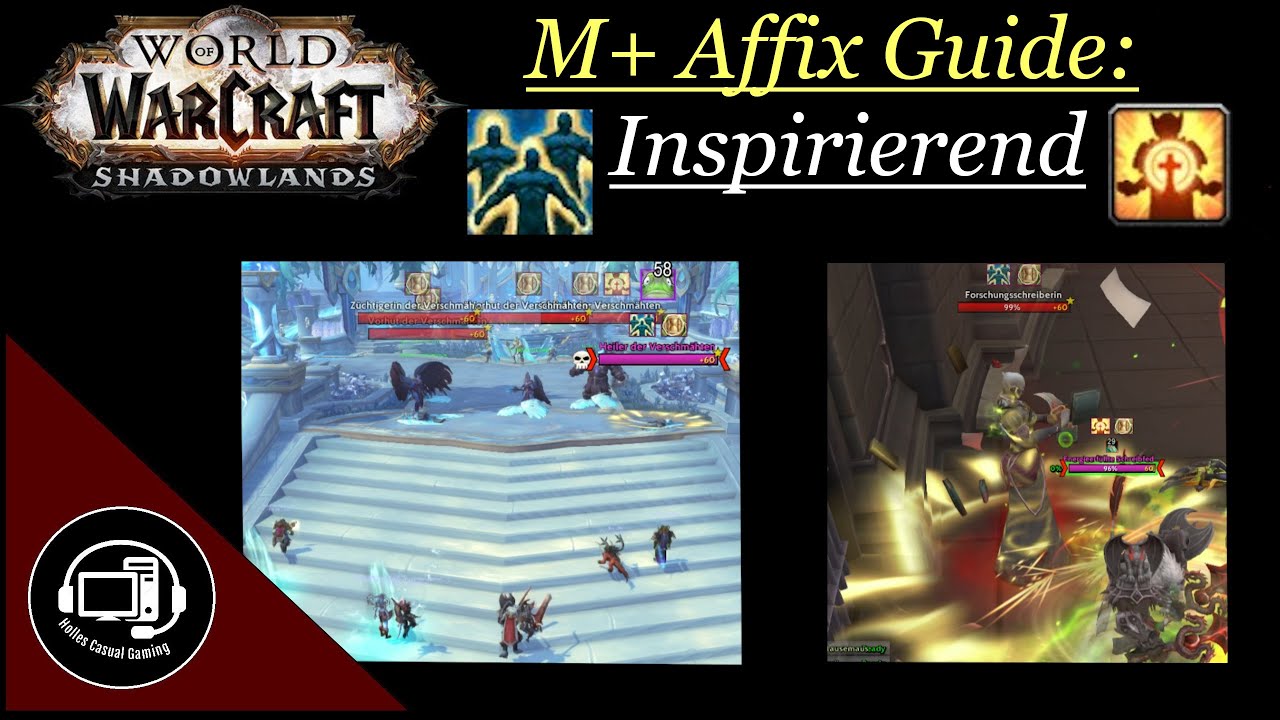WoW Shadowlands - M+ Affix Guide - Inspirierend - World of Warcraft videos