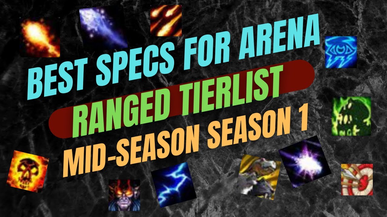 Best PvP Ranged Spec Shadowlands ARENA TIER LIST | Deep Analysis Arena ...