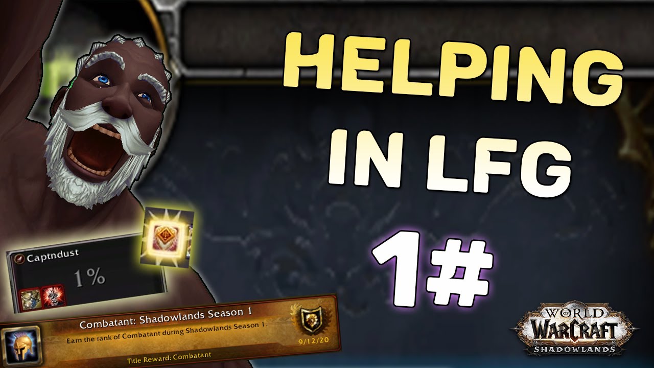 Raising Randoms in LFG - WoW Shadowlands - World of Warcraft videos