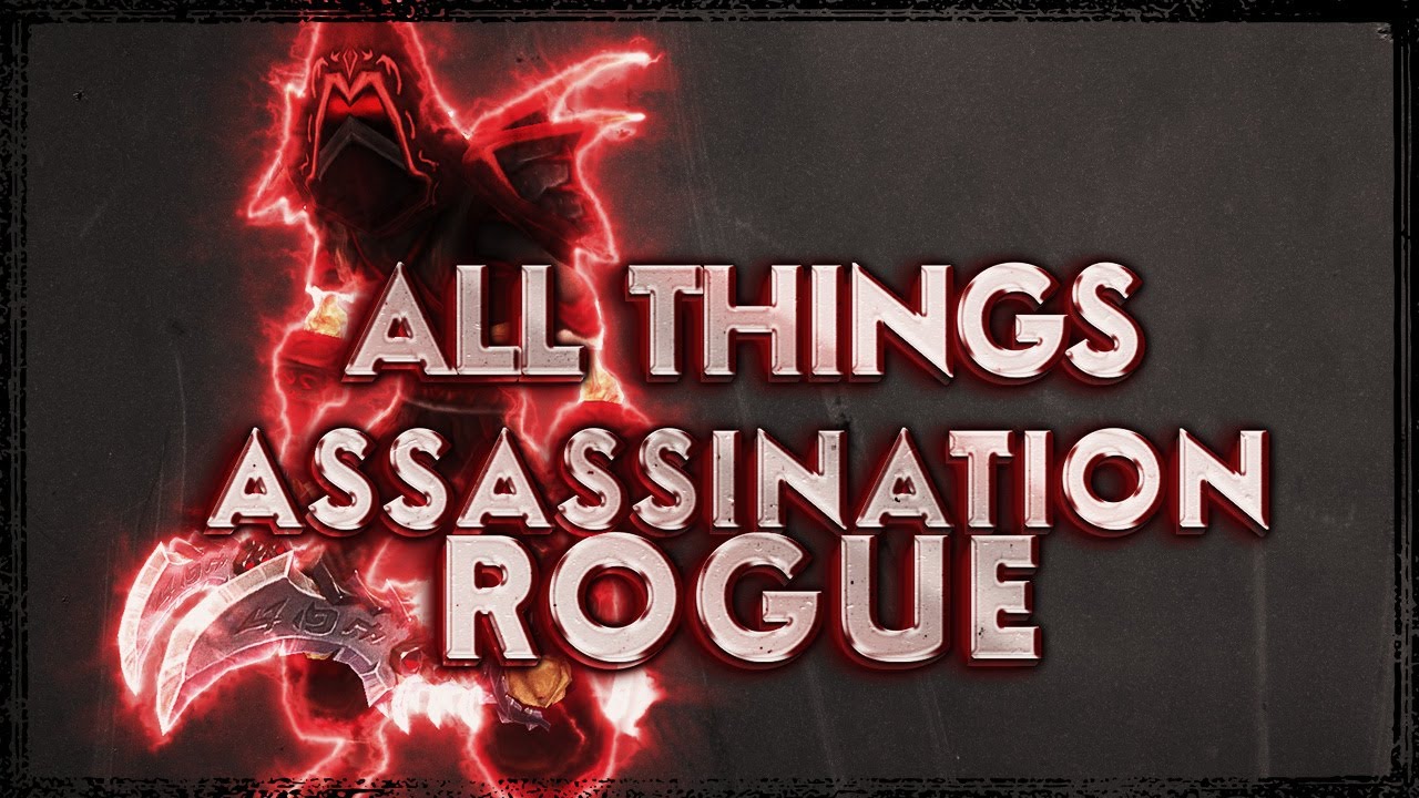 State of ASSASSINATION ROGUE in Shadowlands - World of Warcraft videos