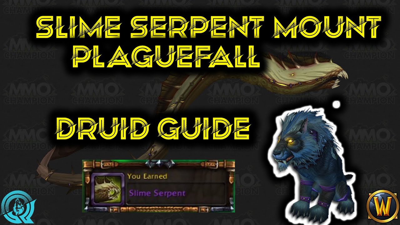 WoW Shadowlands - How to Get Slime Serpent Mount from Plaguefall ...