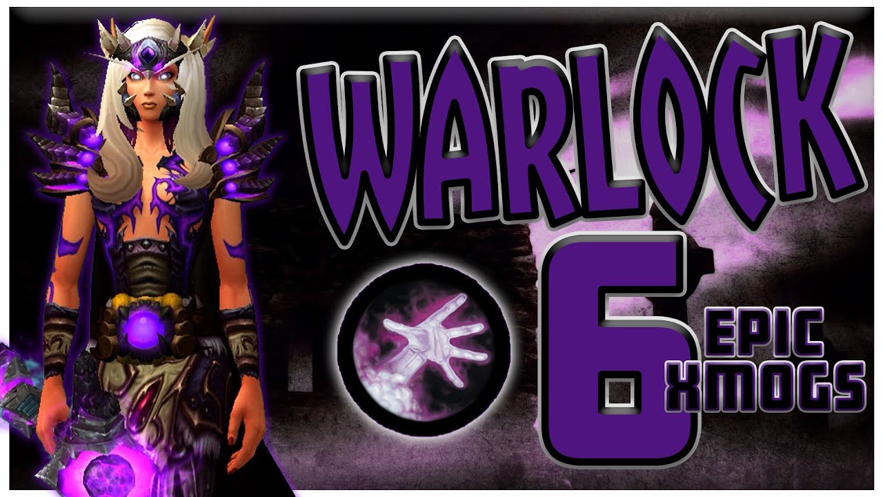 World of Warcraft Shadowlands - 6 Unique Warlock Transmog Sets - World ...