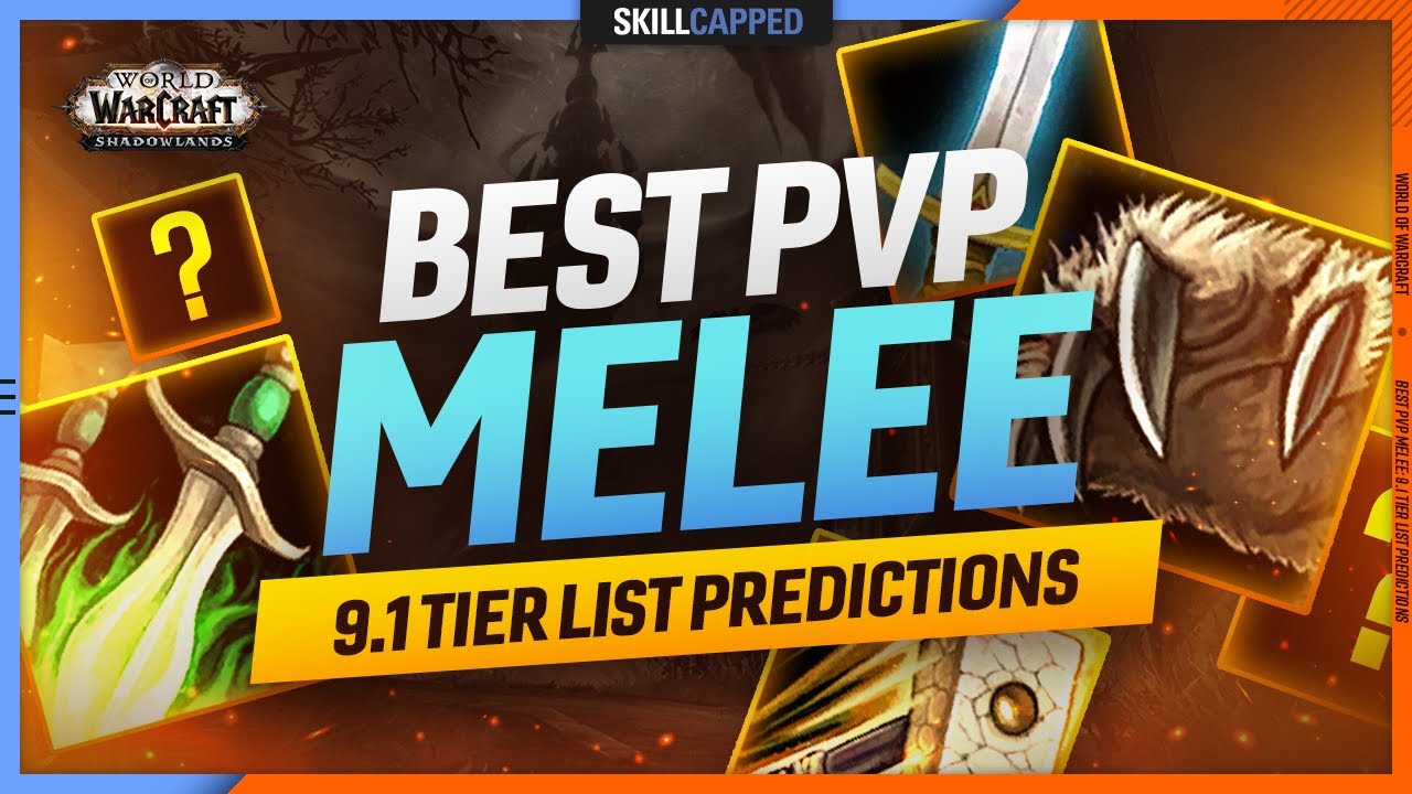 BEST MELEE FOR PVP! - 9.1 PATCH NOTES & TIER LIST PREDICTIONS - World ...