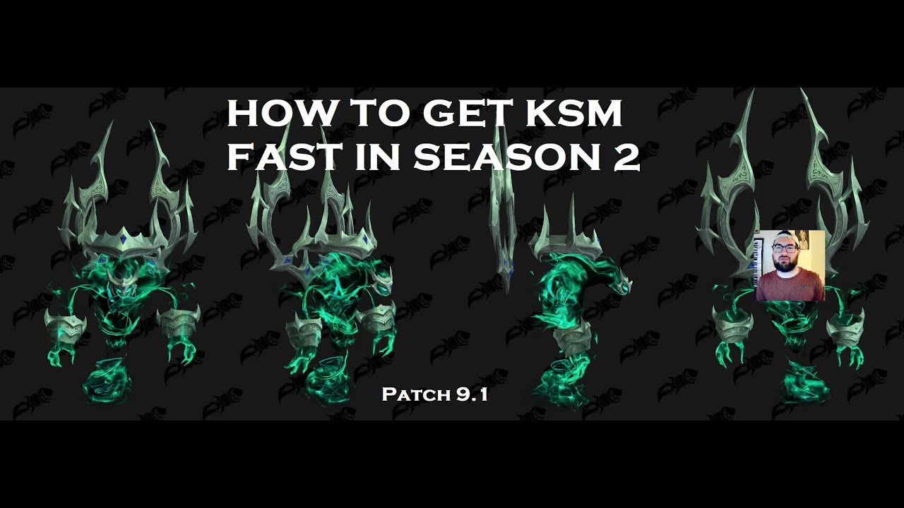 How to Achieve KSM in Season 2 Patch 9.1 of Shadowlands - World of ...