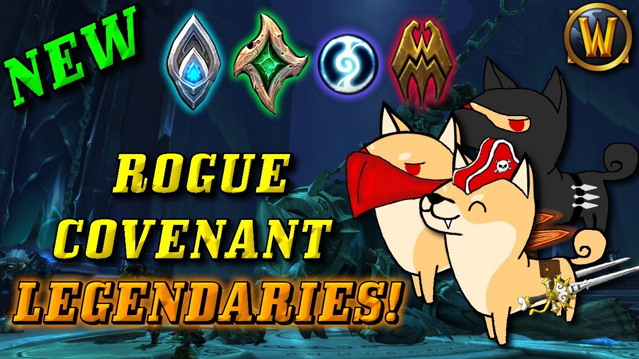NEW Rogue Covenant Legendaries!? (Shadowlands 9.1 Rogue Legendary ...