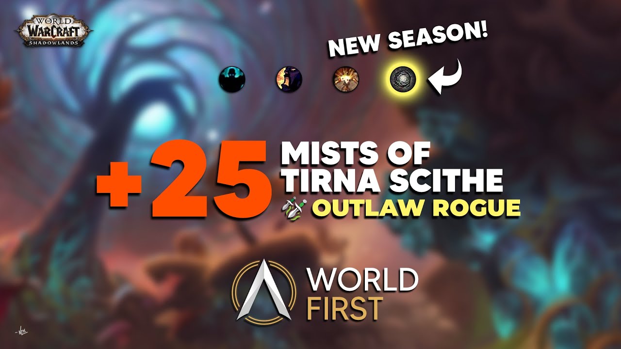 WORLD FIRST +25 Mists | Shadowlands Season 2 | Ambition | JPC Rogue PoV ...