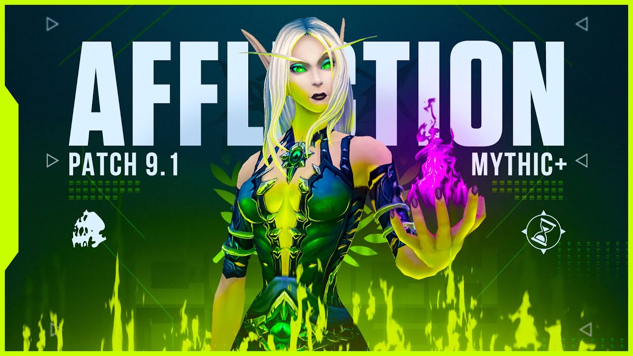 Affliction Warlock Mythic+ Guide [Sow The Seeds] - Shadowlands 9.1 ...