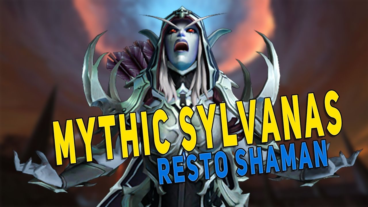 MYTHIC Sylvanas Windrunner | Resto Shaman (Necrolord) Raid Gameplay ...