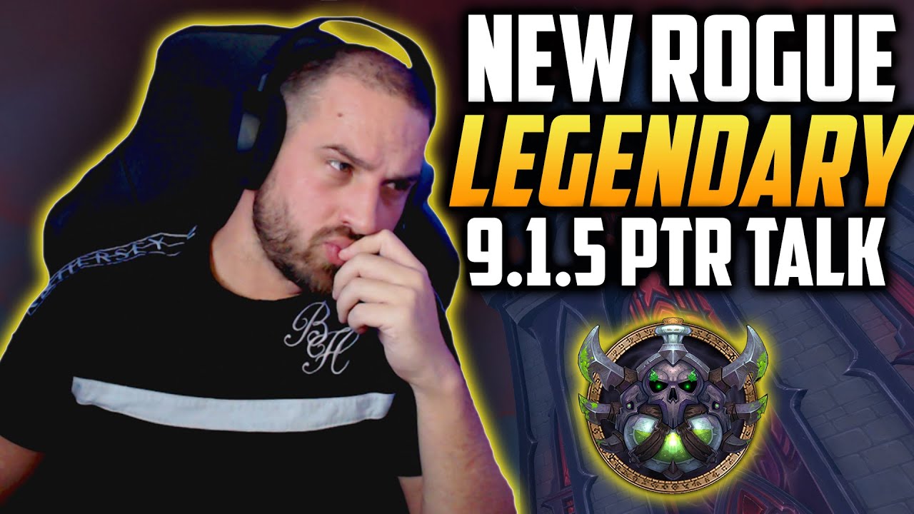 New Rogue Legendary 9.1.5 - Shadowlands Guide - World of Warcraft ...