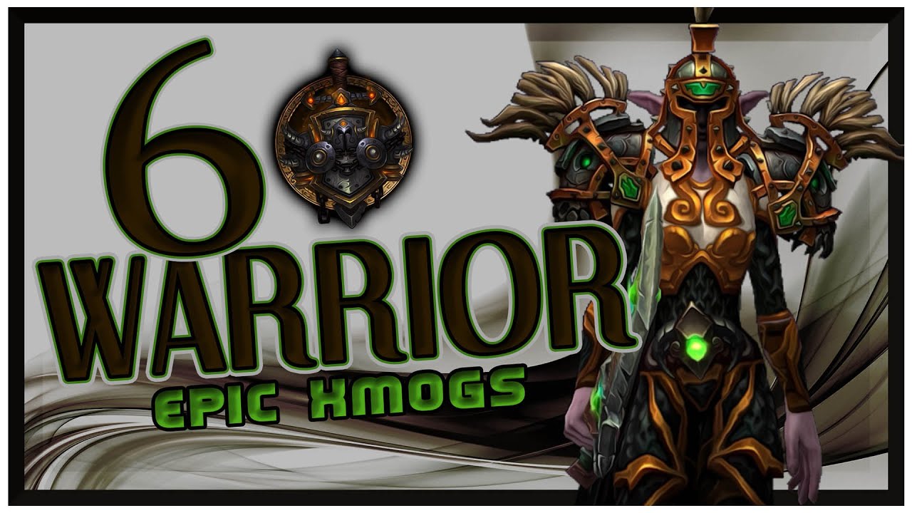 World of Warcraft Shadowlands 6 Unique Warrior Transmog Sets - World of ...