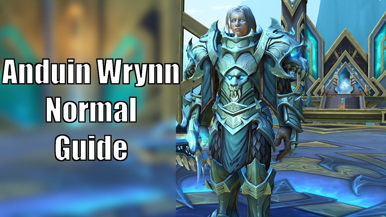 Anduin Wrynn Normal Guide - Mausoleum der Ersten [World of Warcraft ...