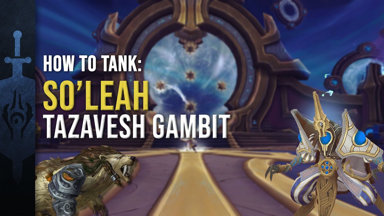How to Tank: So'leah | Tazavesh | Shadowlands - World of Warcraft videos