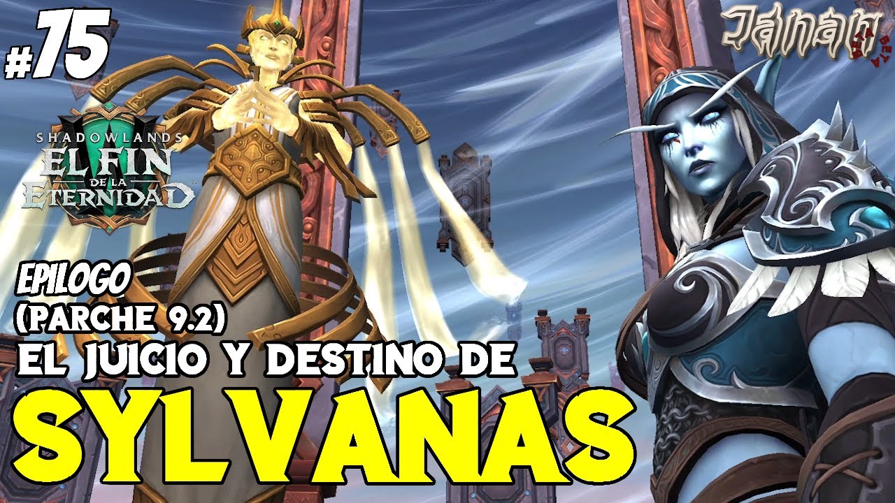 WoW SHADOWLANDS |Parche 9.2| El juicio y el destino de Sylvanas #75 (Epilogo) - World of ...
