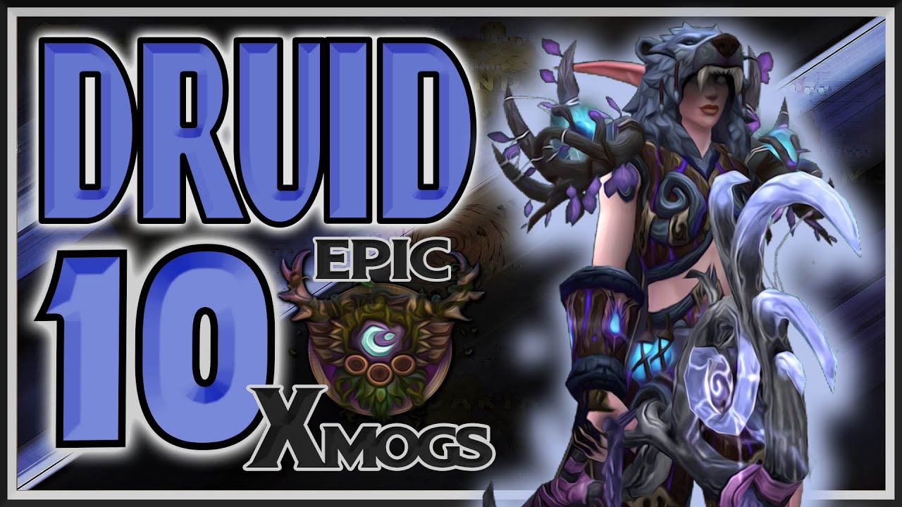 World of Warcraft Shadowlands 10 Unique Druid Transmog Sets - World of ...