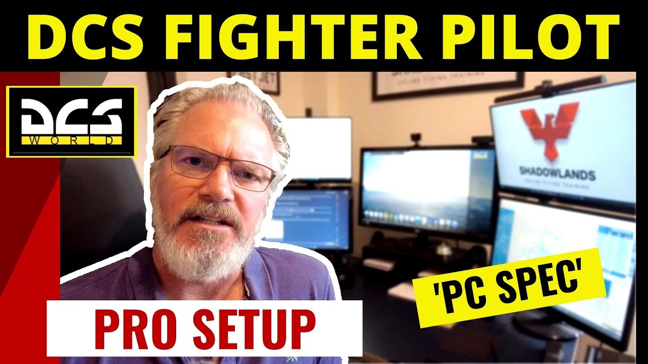 A Fighter Pilot Instructor's DCS Setup & PC Specs | FJP Shadowlands ...