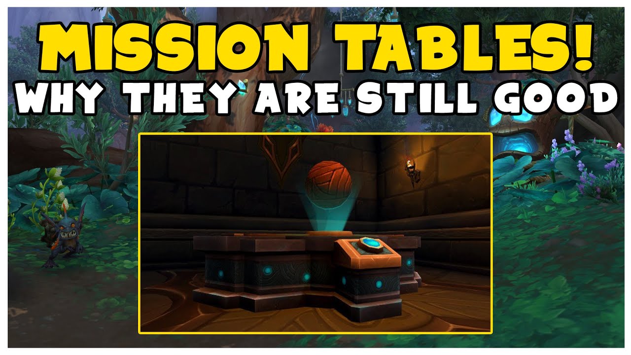 Mission Tables And Why They Are Still Good! Patch 9.2 | Shadowlands ...