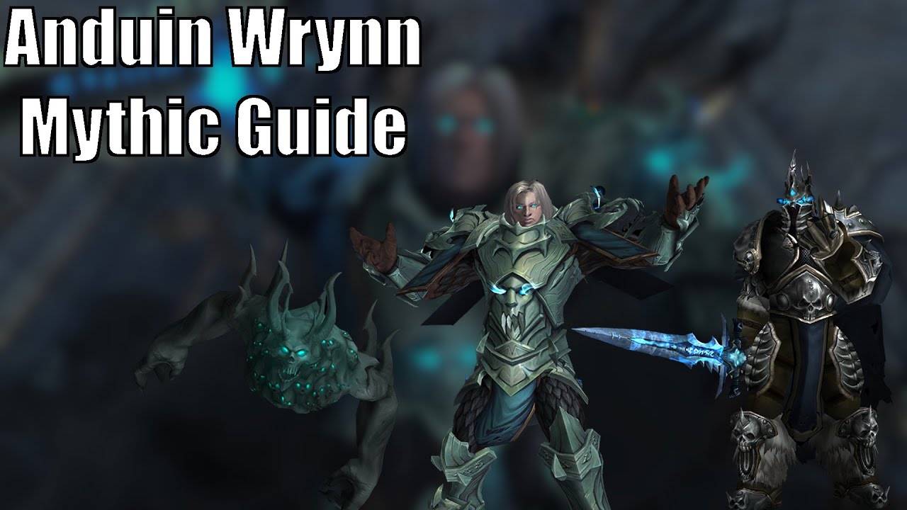 Anduin Wrynn Mythisch Guide - Mausoleum der Ersten [World of warcraft ...