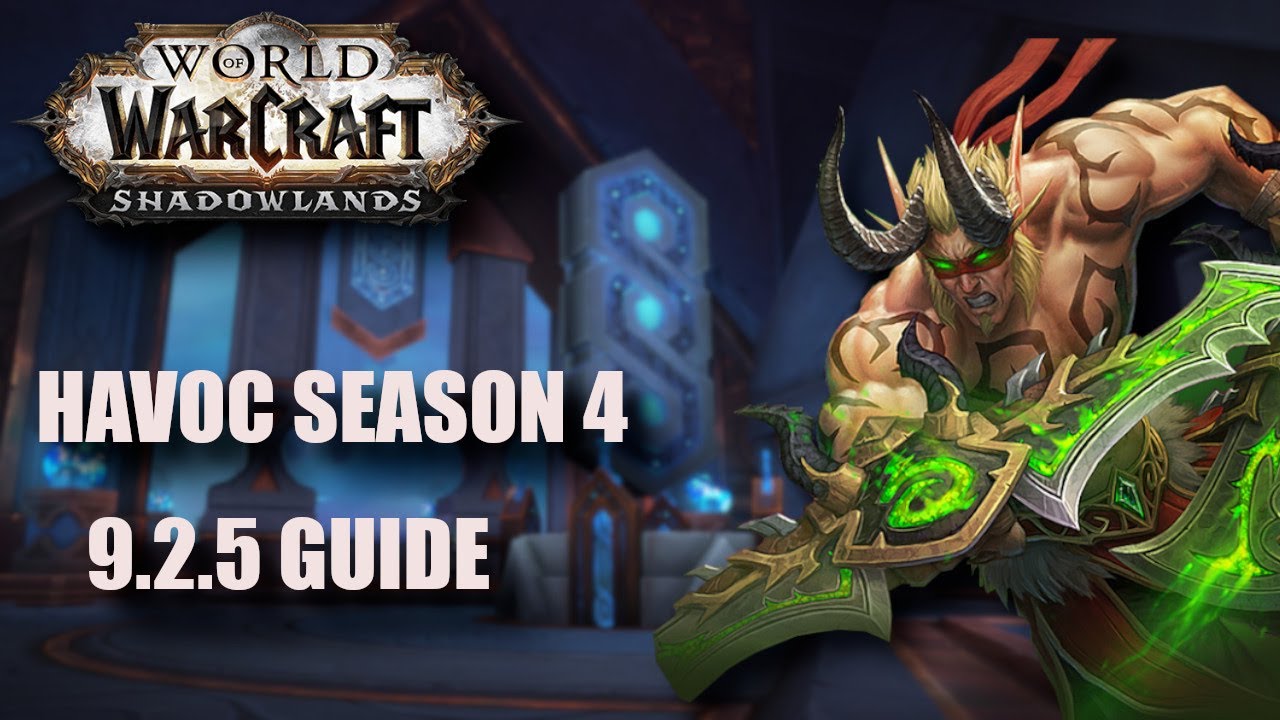 Shadowlands Season 4 Havoc Demon Hunter Guide - World of Warcraft videos