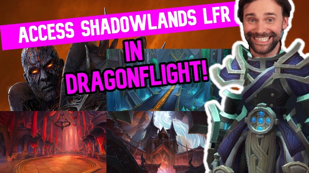 How to Access Shadowlands Raids in Dragonflight | World of Warcraft ...