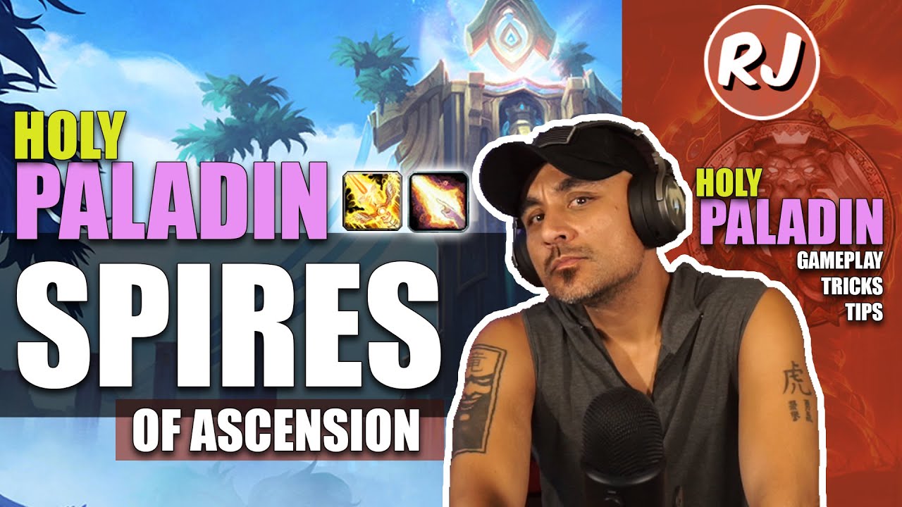 Holy Paladin Shadowlands World of Warcraft Spires of Ascension Tips and ...