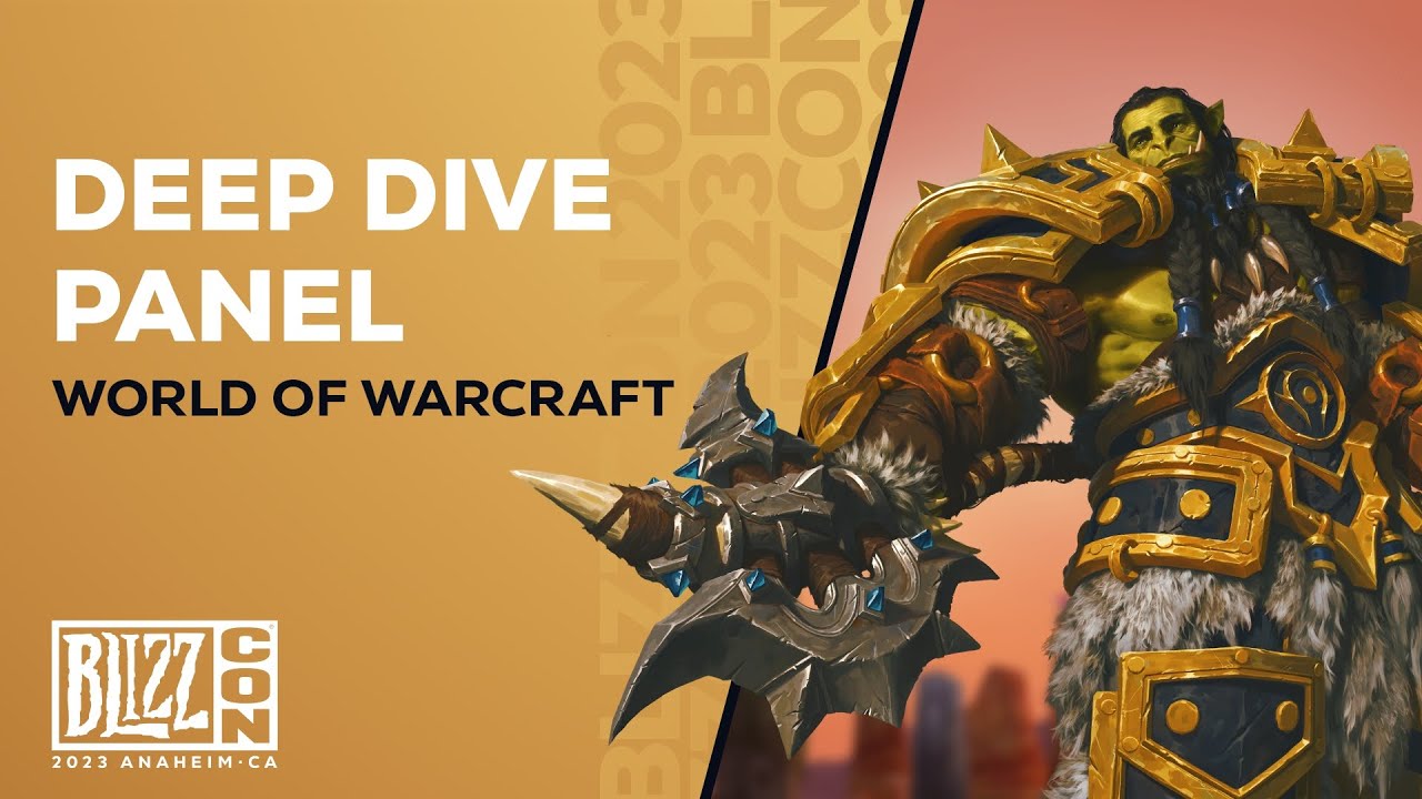 BlizzCon | The War Within: Deep Dive Panel | World of Warcraft - World of Warcraft videos