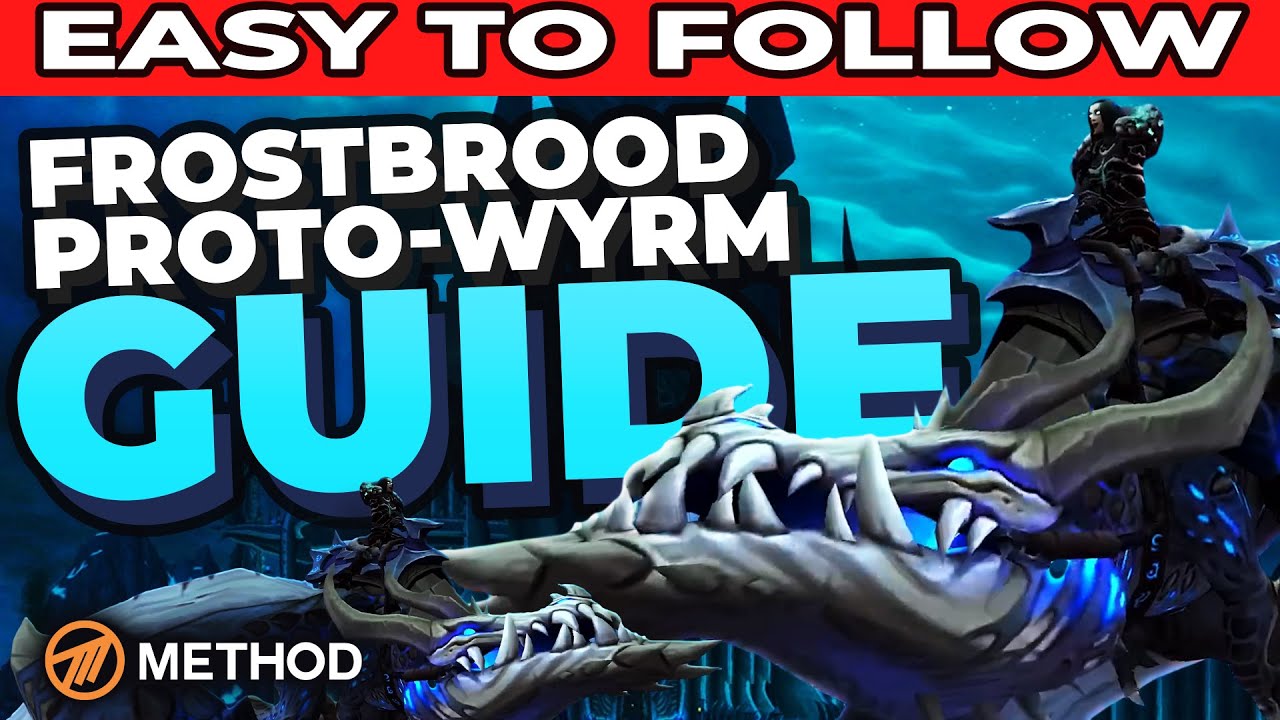 Frostbrood Proto-Wyrm Mount Guide | World of Warcraft Classic WOTLK Pre ...