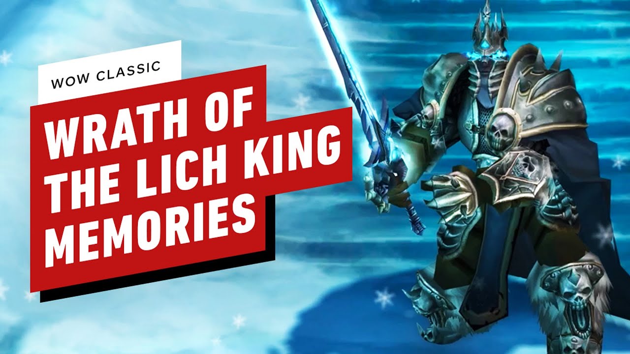 Remembering World of Warcraft: Wrath of the Lich King Kristian Nairn ...