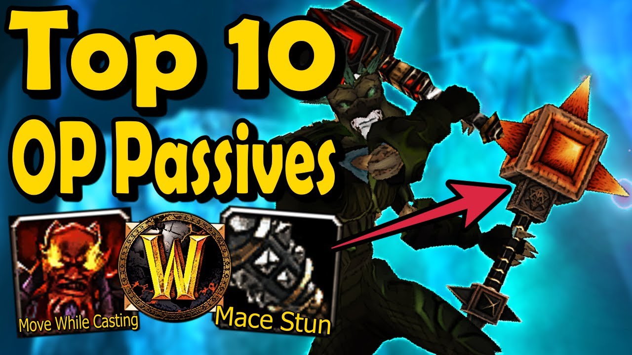 Top 10 Overpowered Passive Abilities and Skills in World of Warcraft's ...