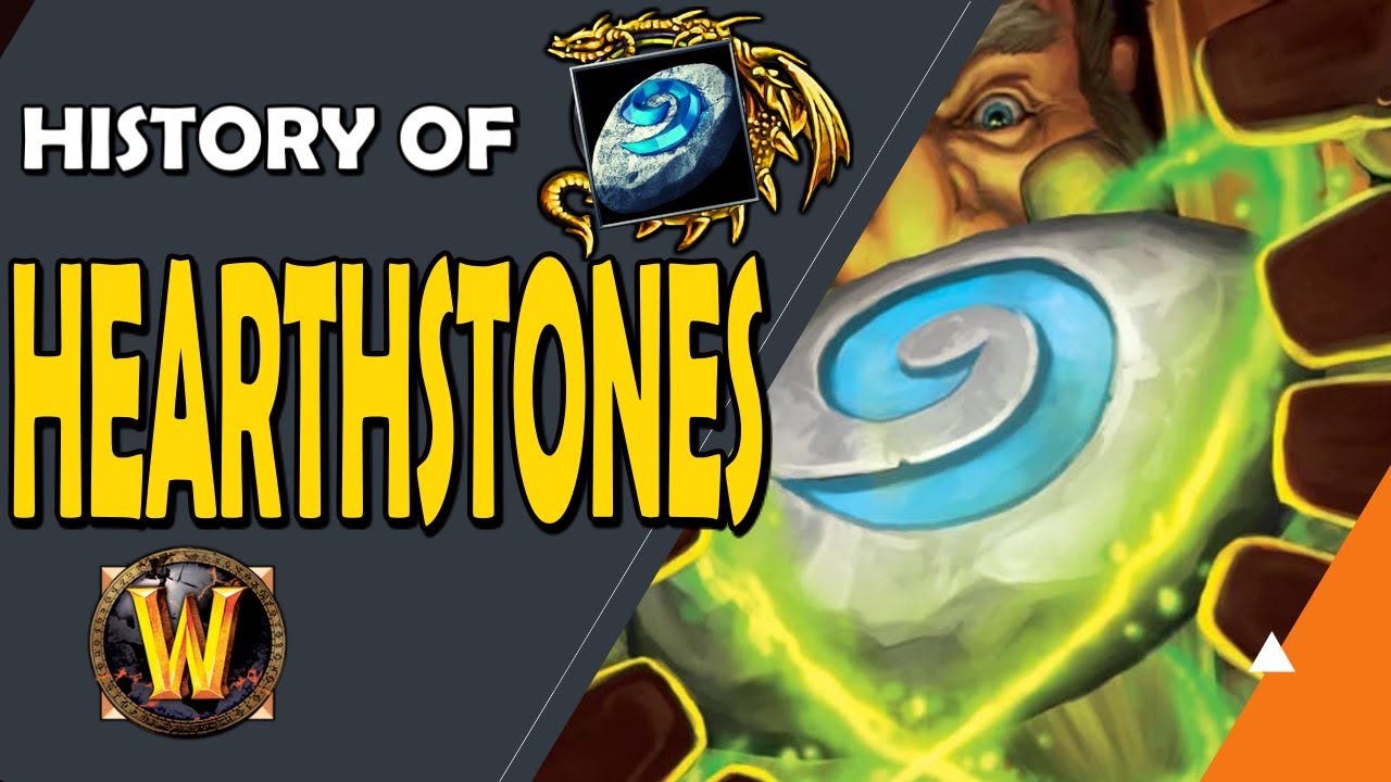 History of Hearthstones in World of Warcraft - World of Warcraft videos