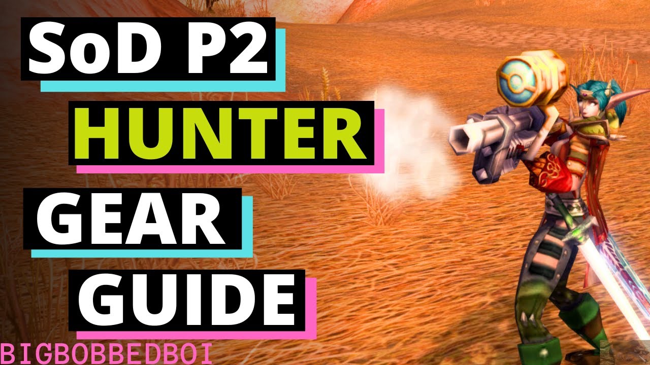 SoD Hunter - Phase 2 Best in Slot Guide | World of Warcraft Classic ...