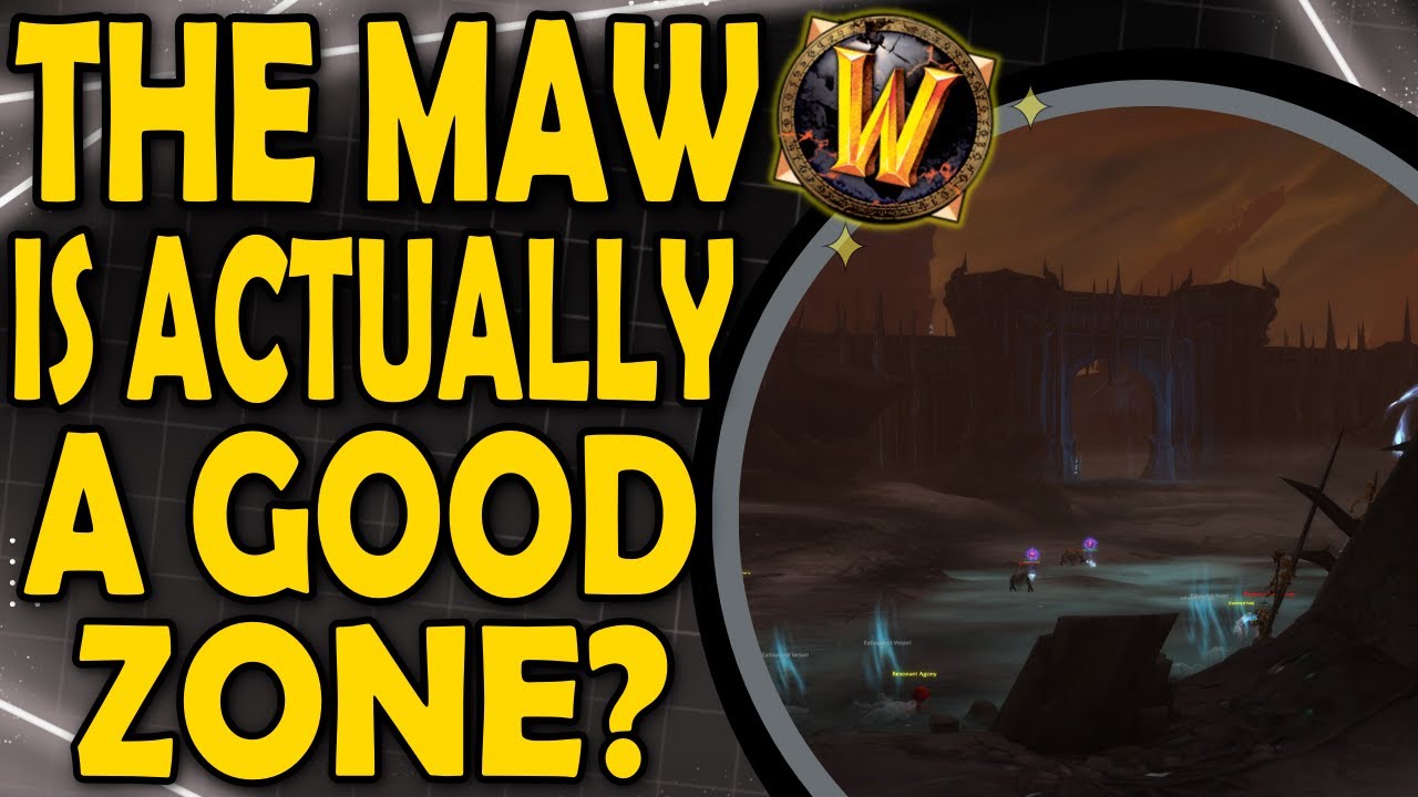 The Maw is Secretly WoW's Best Max Level Zone Ever, and No One Knows it ...