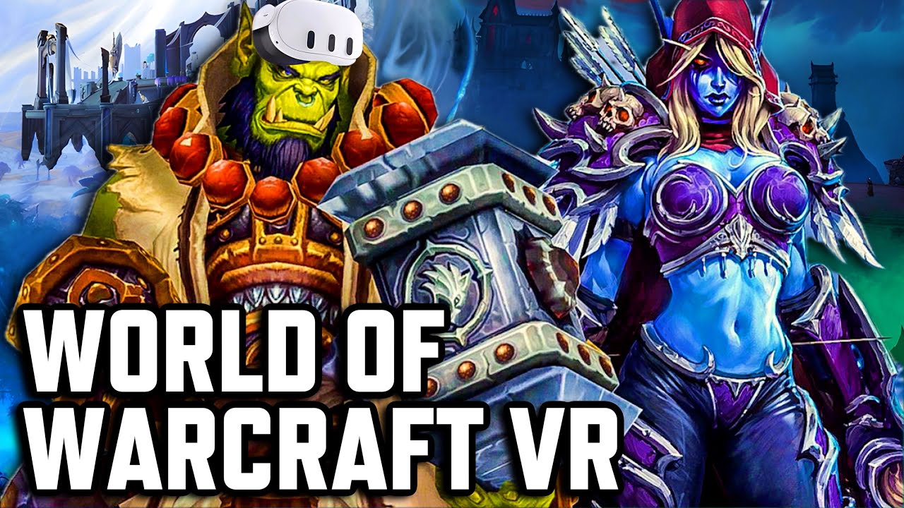 WORLD OF WARCRAFT VR! New WOW VR Mod Review - World of Warcraft videos