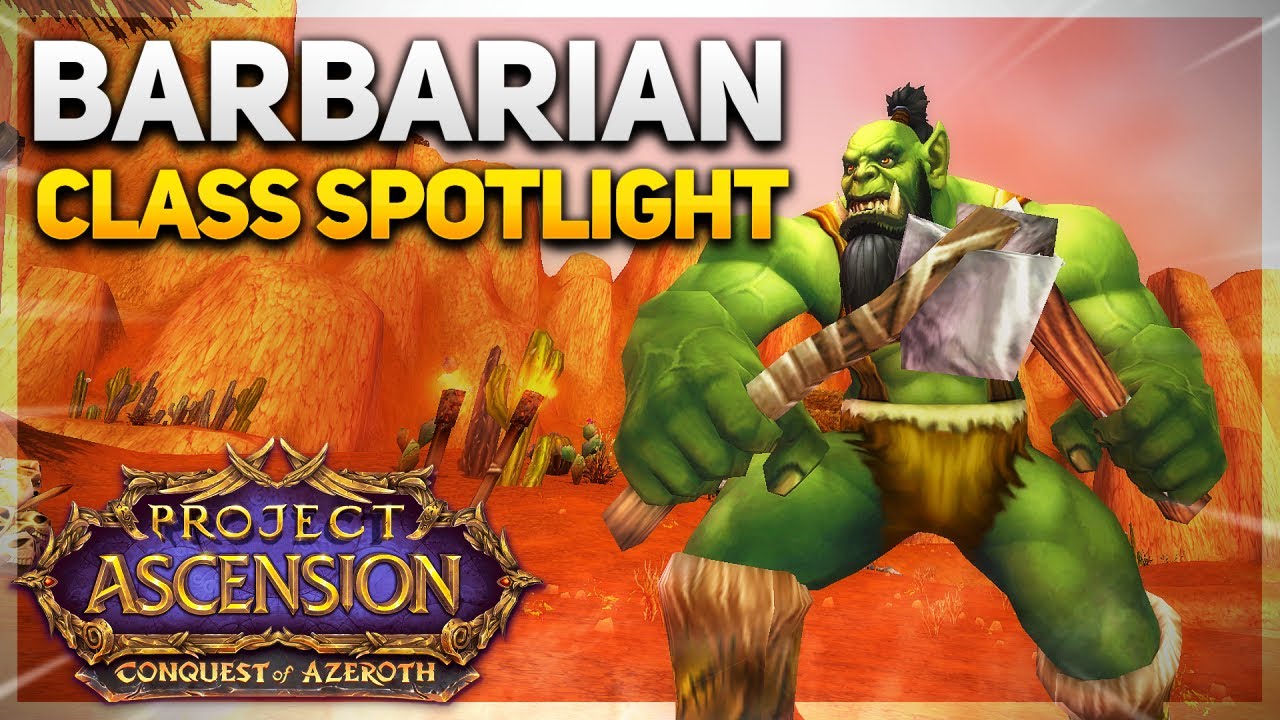 The Barbarian | Class Spotlight | Conquest of Azeroth | World of ...