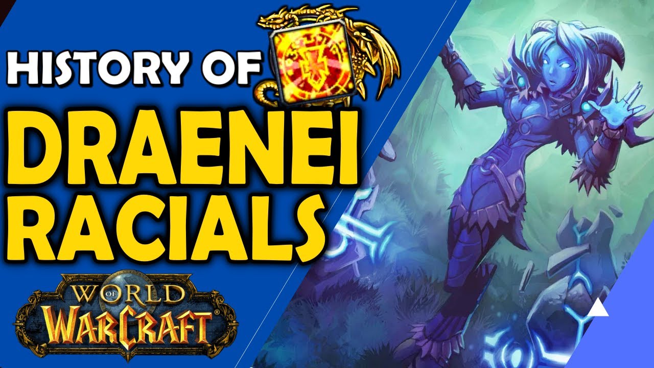 The History of Draenei Racials in World of Warcraft - World of Warcraft ...
