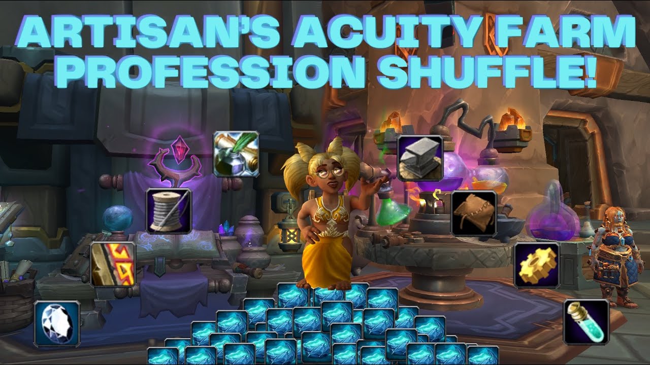 Artisan's Acuity Farming Profession Shuffle! The War Within - World of Warcraft - World of ...