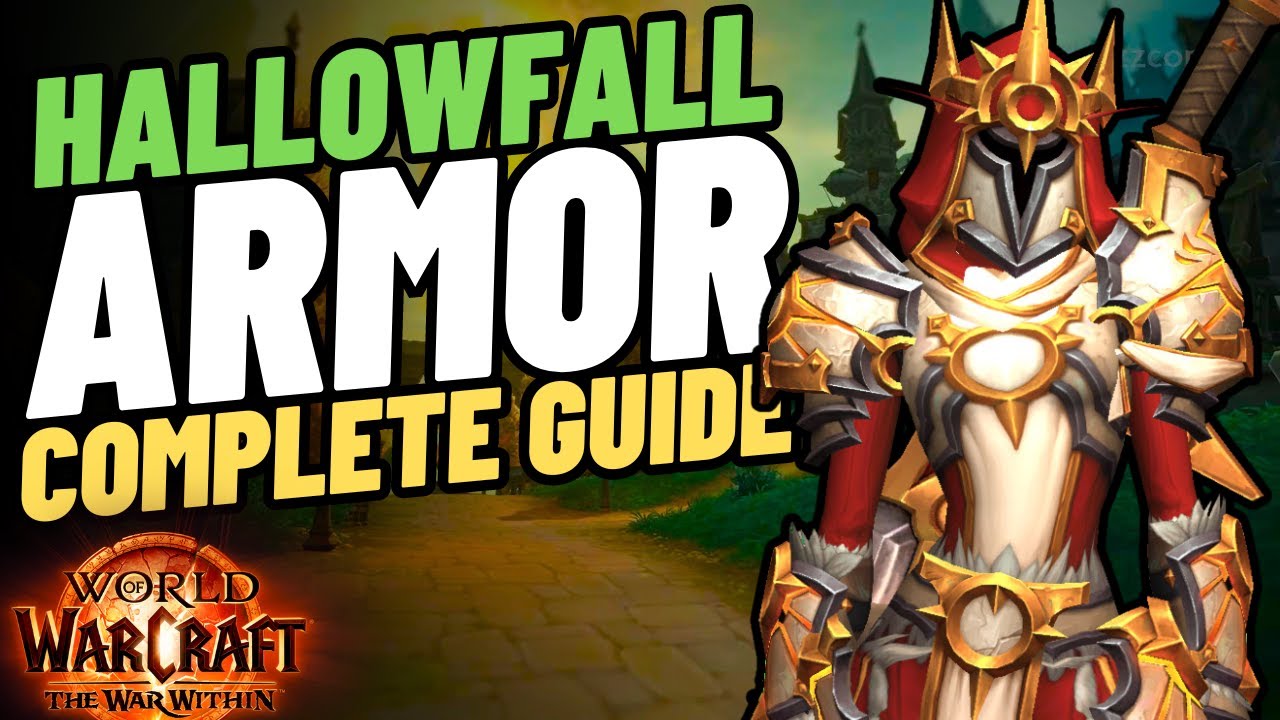 How to Get the Hallowfall Armor in World of Warcraft: The War Within ...