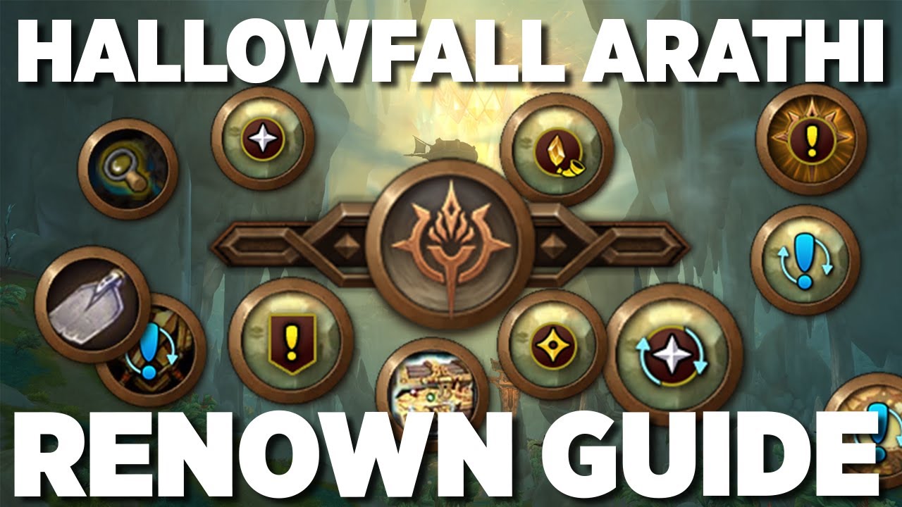 Renown 25 Hallowfall Arathi - Full Guide on Levelling your renown ...